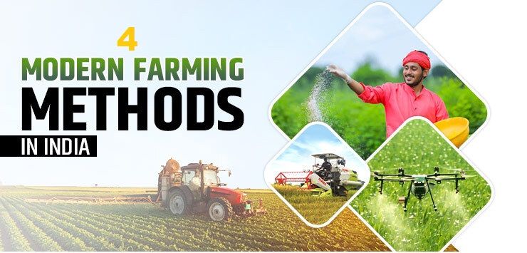 Modernising Agriculture in India: Top 4 Methods