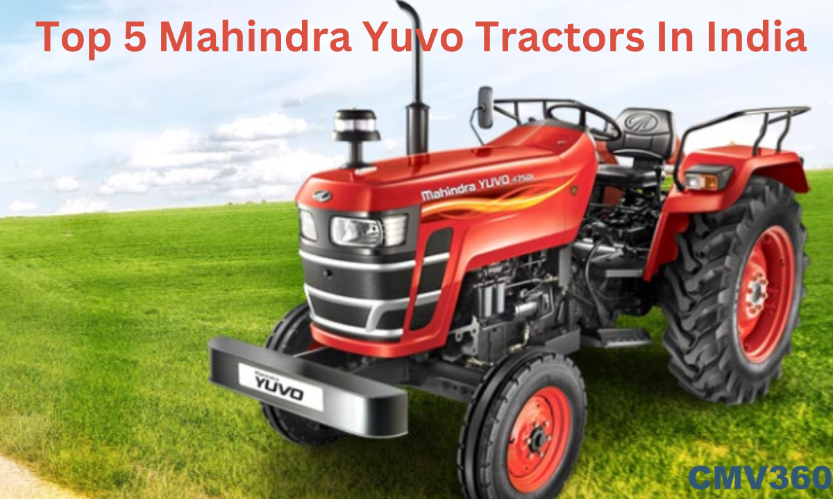Top 5 Mahindra Yuvo Tractor Models in India